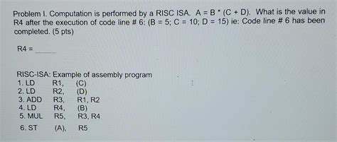 Solved Problem I Computation Is Performed By A Risc Isa A