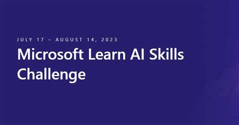 Microsoft Learn Ai Skills Challenge