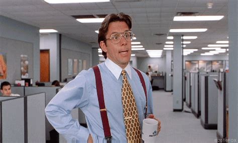 Bill Lumbergh Office Space Yeah  On Er By Moghma