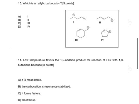Solved Which Is An Allylic Carbocation [3 ﻿points]a 1b