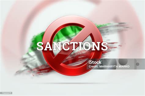 금지의 표시 이란의 국기에 대 한 제재의 비문 제재 및 금지의 개념 수입 금지 정치 3d 렌더링 3d 그림 0명에 대한 스톡 사진 및 기타 이미지 Istock