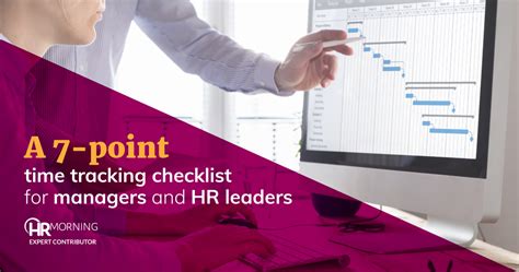 A Point Time Tracking Checklist For Managers And HR Leaders HRMorning