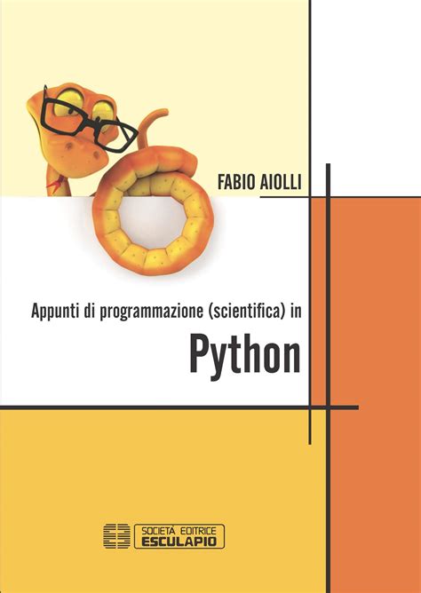 Appunti Di Programmazione Scientifica In Python By Fabio Aiolli Goodreads