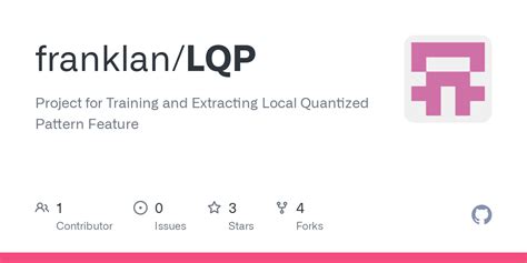 Github Franklanlqp Project For Training And Extracting Local Quantized Pattern Feature