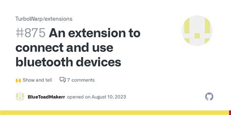 An Extension To Connect And Use Bluetooth Devices · Turbowarp Extensions · Discussion 875 · Github