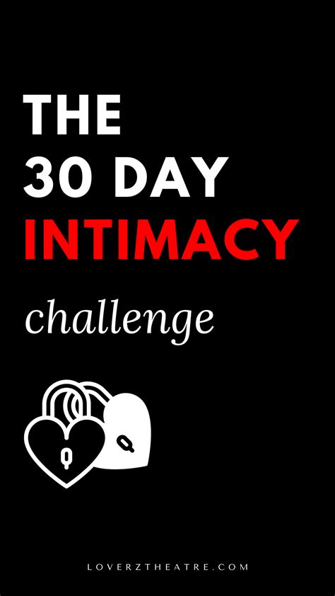 30 Day Intimacy Challenge Loverz Theatre