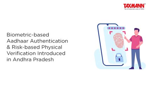 biometric based aadhaar authentication and risk based physical