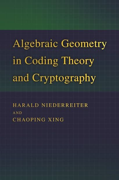 Algebraic Geometry In Coding Theory And Cryptography Princeton University Press
