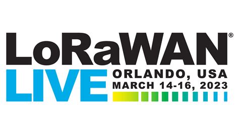 Lorawan Live Orlando Lora Alliance®