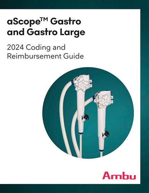 Ambu Single Use Endoscopy Coding And Reimbursement Guides