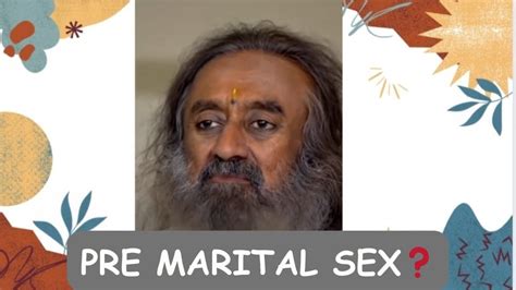 Pre Marital Ment By Sri Sri Ravishankar Suman Agarwals The