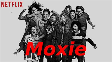 Film Review Moxie Platform Magazine