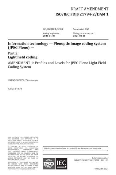 ISO IEC FDIS 21794 2 DAmd 1 2021 Amendment 1 Profiles And Levels For JPEG Pleno Light Field