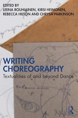 Writing Choreography Textualities Of And Beyond Dance Great Books Trading Writing Choreography Textualities Of And Beyond Dance Great Books Trading