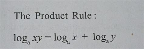 The Product Rule Loga Xy Loga X Loga Y Filo