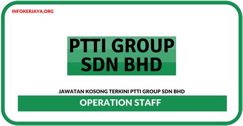 Jawatan Kosong Terkini Operation Staff Di Ptti Group • Jawatan Kosong