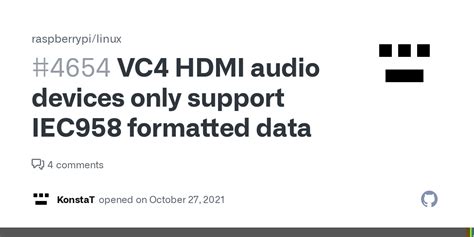 VC4 HDMI Audio Devices Only Support IEC958 Formatted Data Issue 4654