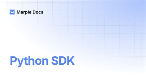 Python SDK Marple Docs