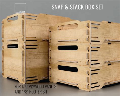 Snap And Stack Stackable Box Set Cnc And Laser Cut Files Digital