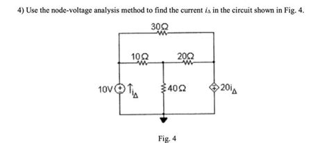 Solved 4 Use The Node Voltage Analysis Method To Find The