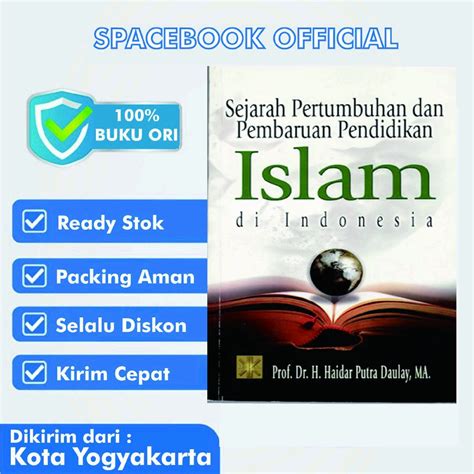 Jual Sejarah Pertumbuhan Dan Pembaruan Pendidikan Prof Dr H Haidar Putra Daulay Ma