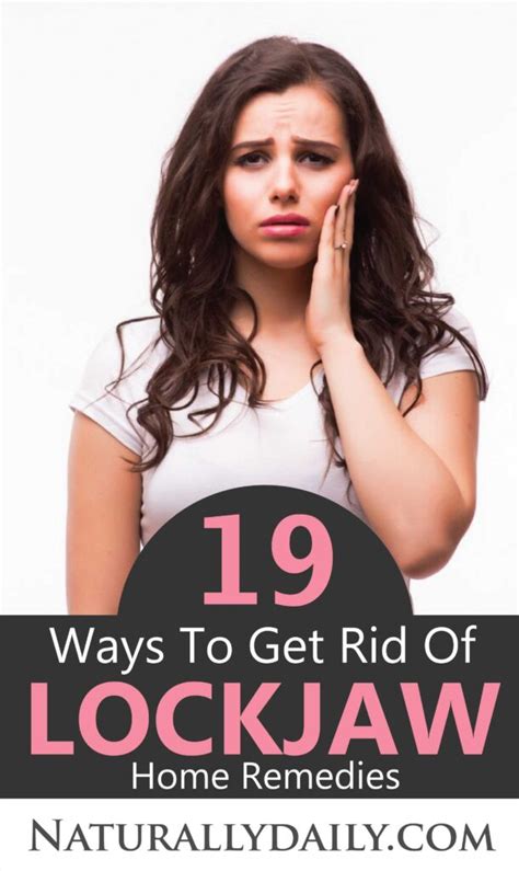 19 Quick Ways To Get Rid Of Lockjaw Trismus At Home