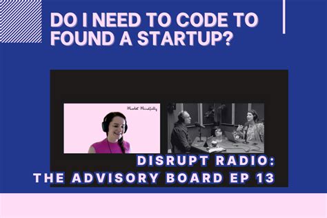 disrupt radio the advisory board interview do you need to code