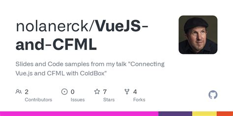 GitHub Nolanerck VueJS And CFML Slides And Code Samples From My Talk Connecting Vue Js And