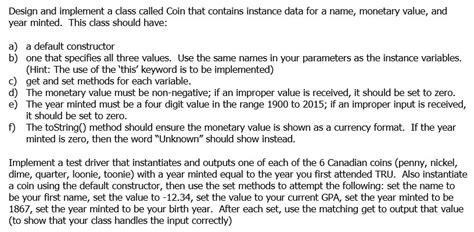 Solved Design And Implement A Class Called Coin That