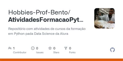 Github Hobbies Prof Bento Atividadesformacaopythondatascience Reposit Rio Atividades De