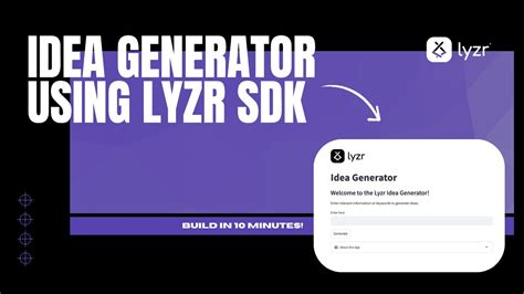 Building Idea Generator Using Lyzr Sdk Youtube