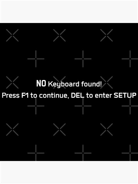 Keyboard Error Press F1 To Continue Windows DOS Problems Poster For Sale By Clubtee Redbubble