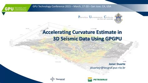 Ppt Accelerating Curvature Estimate In D Seismic Data Using Gpgpu Powerpoint Presentation