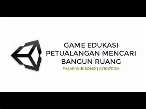 GAME EDUKASI UNITY D PETUALANGAN MENCARI BANGUN RUANG YouTube