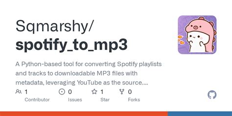 Github Sqmarshyspotifytomp3 A Python Based Tool For Converting Spotify Playlists And