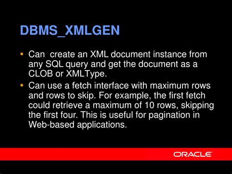 Ppt Oracle Xdb Release Ir Publishing Xml And Xmltype Views Powerpoint Presentation Id