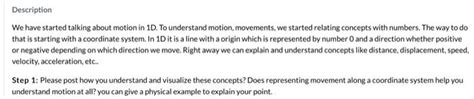 Solved We Have Started Talking About Motion In D To Chegg Com