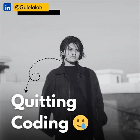 gulelalah khan 🇵🇰 on linkedin quittingcoding linkedin linkedingrowth coding programming…