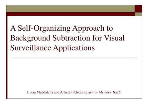 Ppt A Self Organizing Approach To Background Subtraction For Visual Surveillance Applications