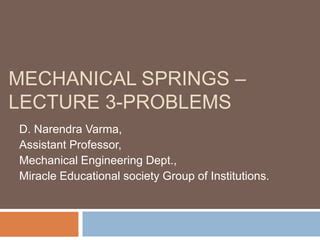 Mechanical Springs Lecture 3 Problems 1 PPTX