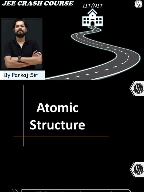 atomic structure lect notes atomic structure manzil batch chemistry