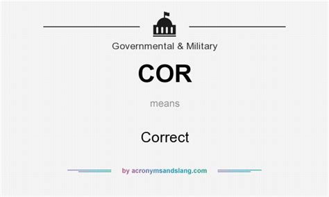 Cor Correct In Government And Military By