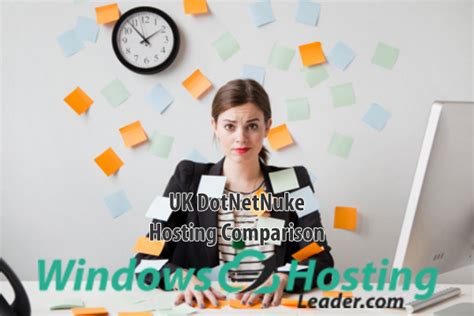 Uk Dotnetnuke Hosting Comparison Vs Ukwindowshostasp Net The Best And Cheap