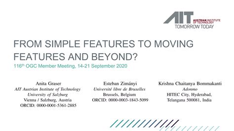 From Simple Features To Moving Features And Beyond At Ogc Member Meeting Sept 2020 Ppt