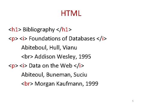 Web Data Management Xml And Its Syntax Why