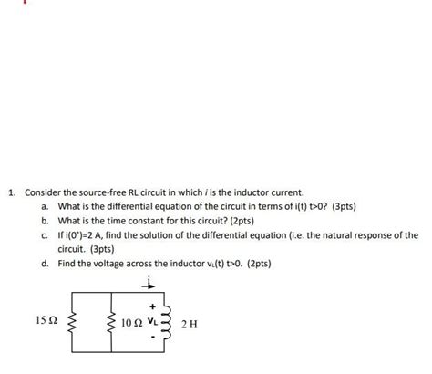 Solved Consider The Source Free RL Circuit In Which I Is Chegg Com