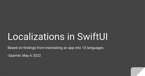 Localizations In Swiftui Based On Findings From Translating An App