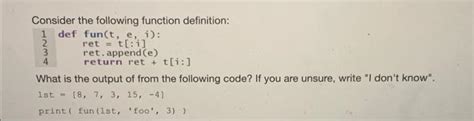 Solved Consider The Following Function Definition 1 Def