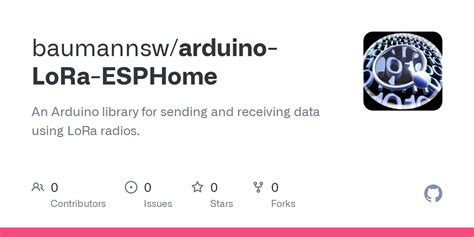 Github Baumannswarduino Lora Esphome An Arduino Library For Sending
