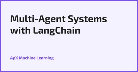 Multi Agent Systems With Langchain